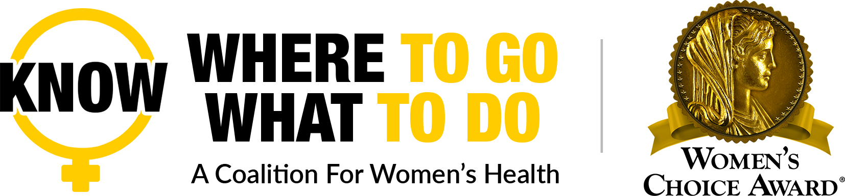 Know Where to Go & Know What to Do - Women's Choice Award